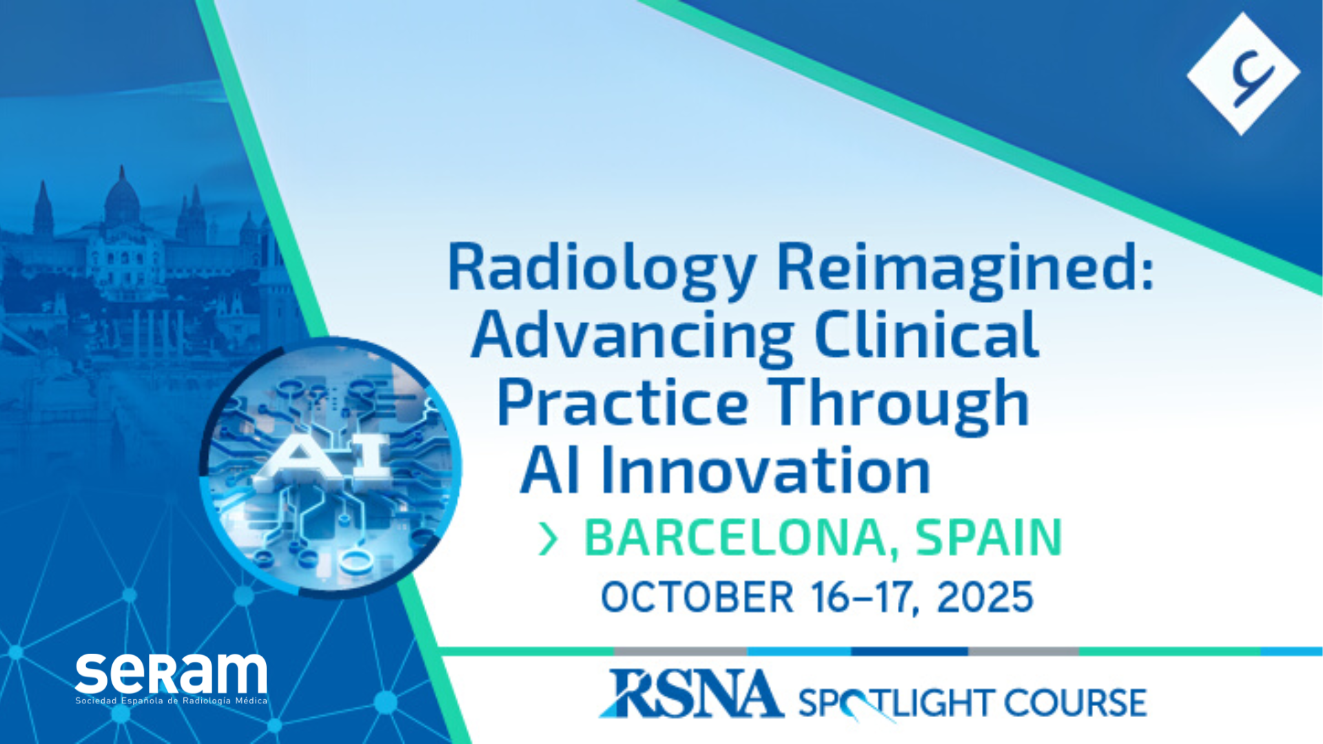 SPOTLIGHT RSNA: Advancing Clinical Practice through AI Innovation - SERAM