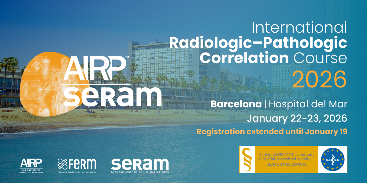 Curso internacional de correlación radiopatológica AIRP-SERAM 2026 - SERAM